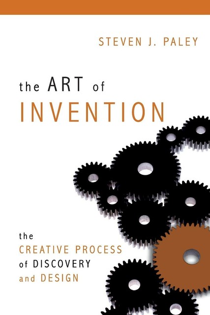 The Art of Invention von Steven J. Paley (2010, Taschenbuch) online ...