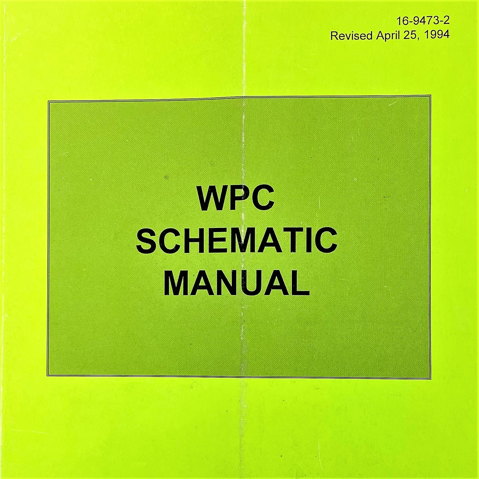 Williams Bally Pinball Machine WPC Schematic Manual 16-9473-2 April '94 ...