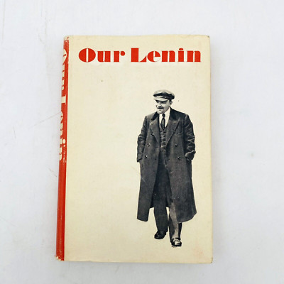 Our Lenin 1970 Hardcover Dust Jacket Order of the Red Banner of Labour ...