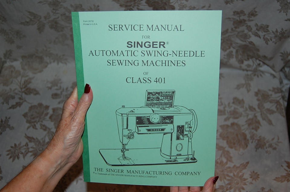 Professional Full Edition Service Manual for Singer 401 & 401A Sewing ...