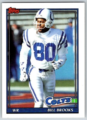 1991 TOPPS BILL BROOKS INDIANAPOLIS COLTS #337 | eBay