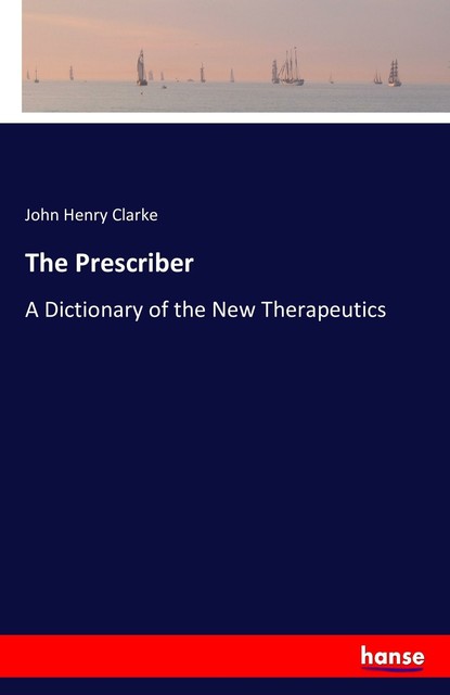 The Prescriber von John Henry Clarke (2016, Taschenbuch) online kaufen ...