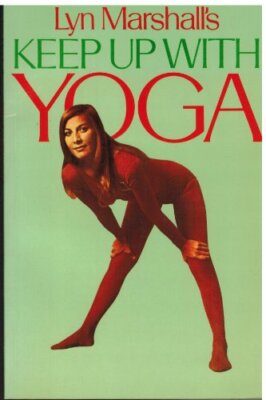 Lyn Marshall's Keep up With Yoga by Marshall, Lyn Book The Fast Free Shipping | eBay