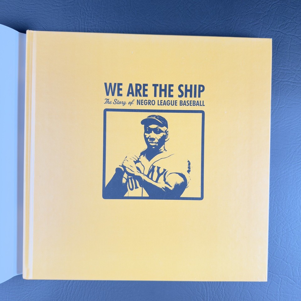 We Are the Ship : The Story of Negro League Baseball by Kadir Nelson ...