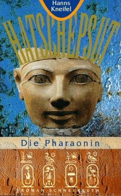Hanns Kneifel: Hatschepsout, la Pharaonne - Roman Historique | eBay
