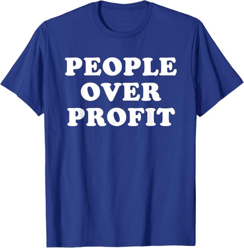 People Over Profit Human Statement People Over Money Unisex T-Shirt | eBay