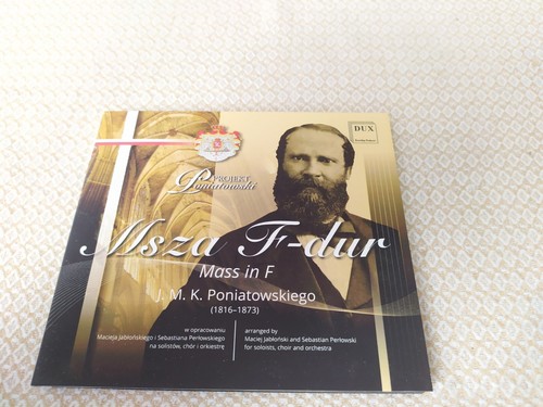 Jozef Poniatowski : Mass in F - Bubela, Vakhnovska - Perlowski - CD Dux ...