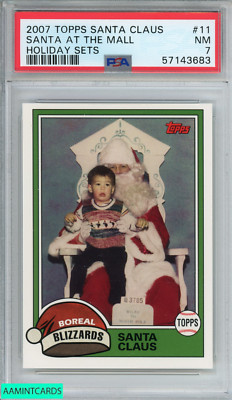 2007 TOPPS SANTA CLAUS HOLIDAY SETS SANTA AT THE MALL #11 PSA 7 NM | eBay