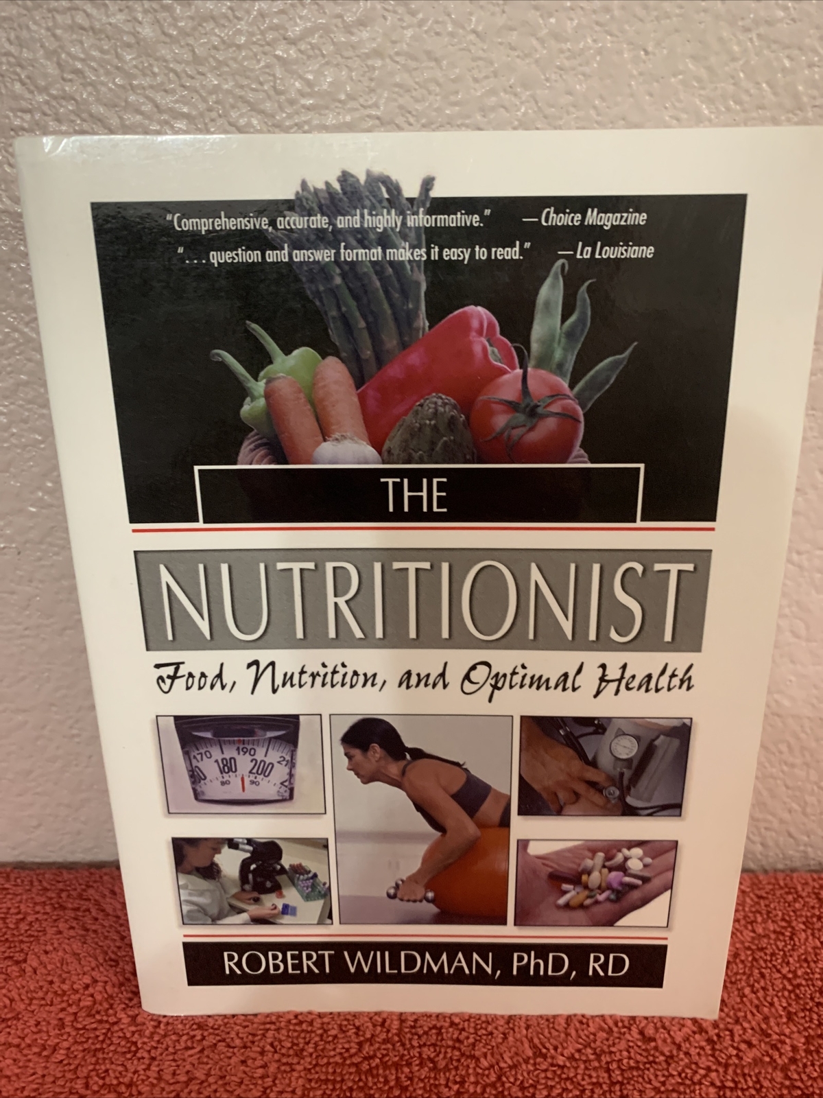 Nutritionist : Food, Nutrition, and Optimal Health by Robert Wildman ...