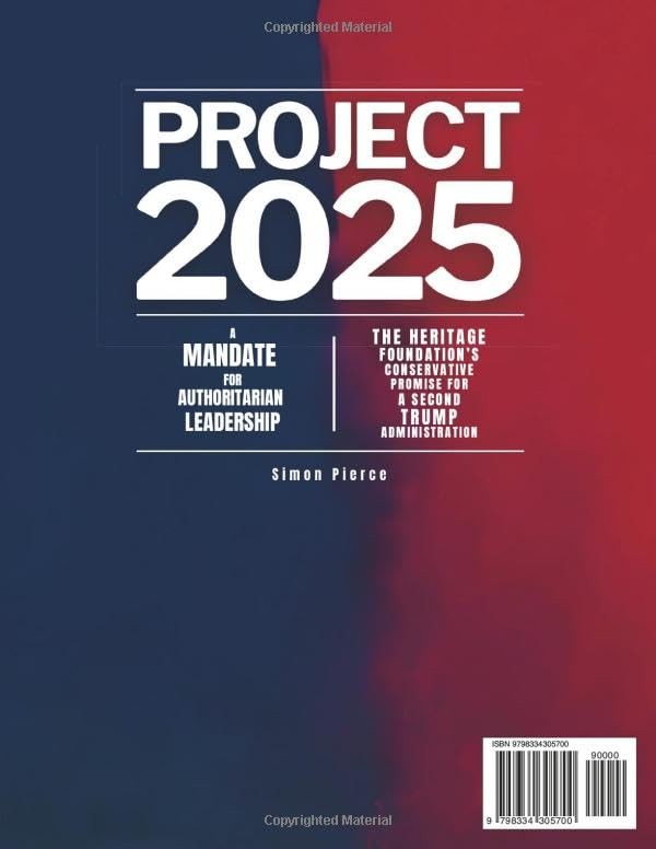 Project 2025 A Mandate for Authoritarian Leadership: The Heritage... | eBay