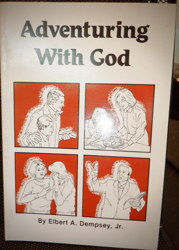 Adventuring With God 1985 PB Reorganized LDS Mormon Life, Preaching ...