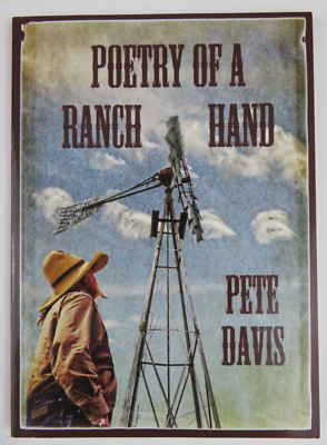 POETRY OF A RANCH HAND by Pete Davis - PB - Signed by Author | eBay
