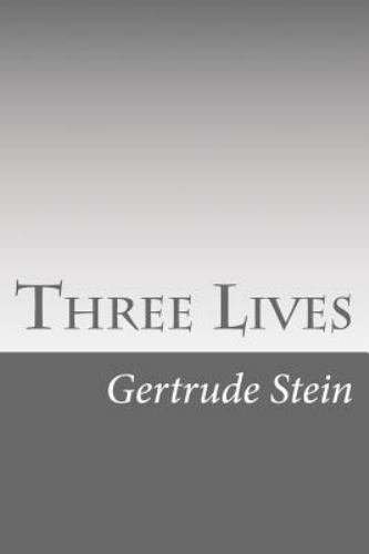 Three Lives by Gertrude Stein (2014, Trade Paperback) for sale online ...