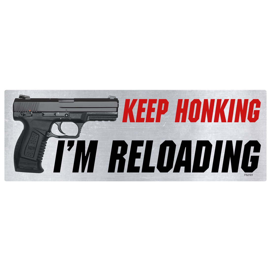 Keep Honking I'm Reloading Sticker - Funny Gun Car Truck Vinyl Decal ...