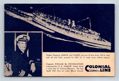 Captain Edgar H Pendleton SS Arrow Colonial Line Cruise Ships Postcard ...