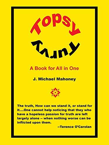 TOPSY TURVY: A Book for All in One, Mahoney 9781434375476 Fast Free ...