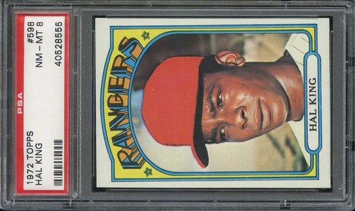 1972 TOPPS #598 HAL KING PSA 8 RANGERS *B72154 | eBay