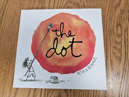 The Dot By Peter H. Reynolds Hardcover Book 2003 Children's | eBay