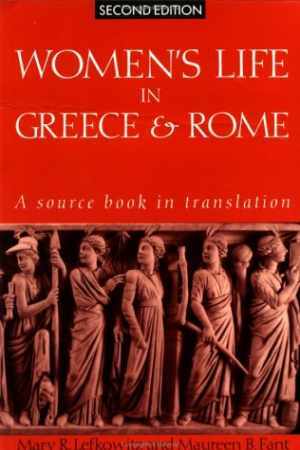 Women's Life in Greece and - Paperback, by Lefkowitz Mary R ...