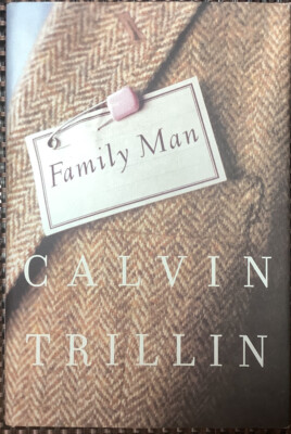 Family Man by Calvin Trillin: HC DJ 1st Ed, 1st printing 1998 ...