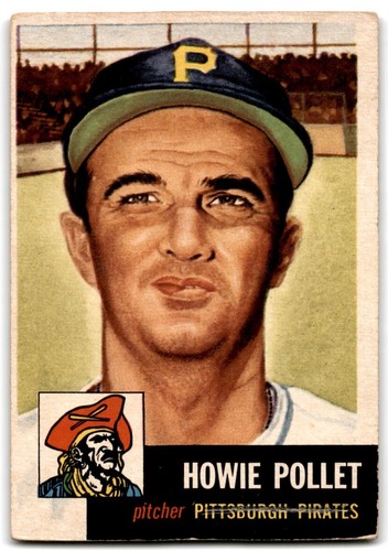 1953 Topps (B) Howie Pollet Pittsburgh Pirates #83 | eBay