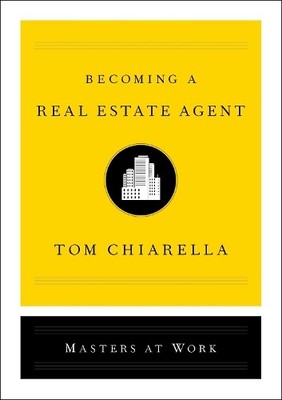 Tom Chiarella Becoming a Real Estate Agent (Copertina rigida) Masters ...