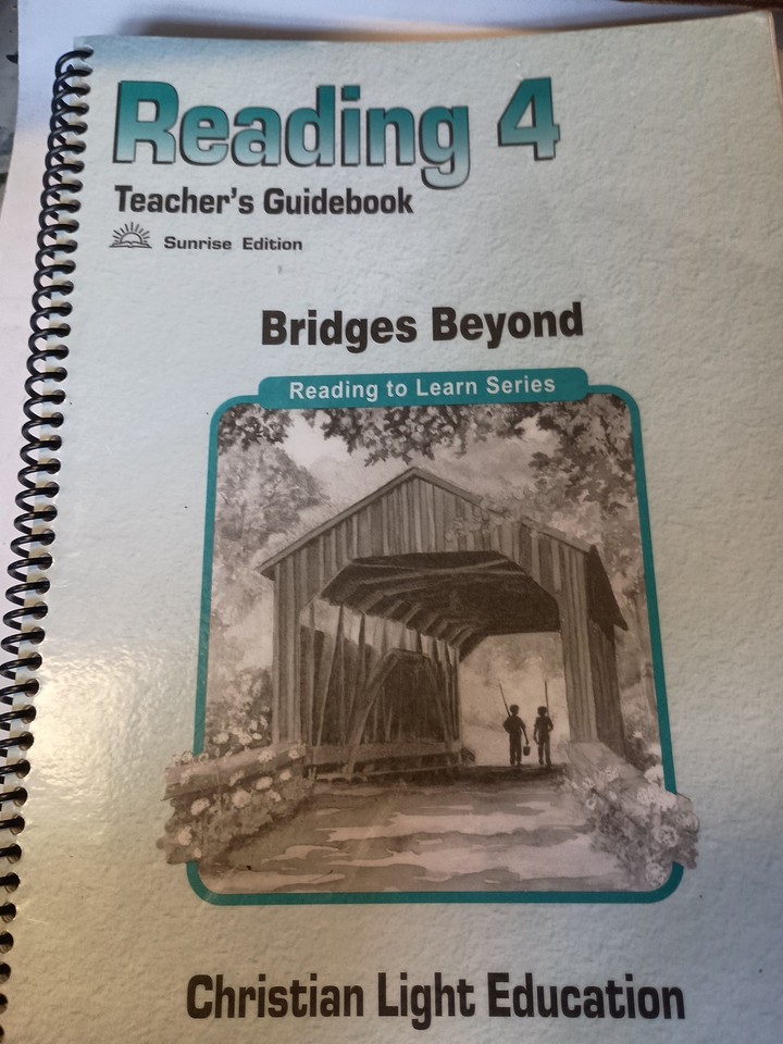 Christian Light Education Reading 4 Teacher’s Guide, Bridges Beyond 2007 U12 | eBay