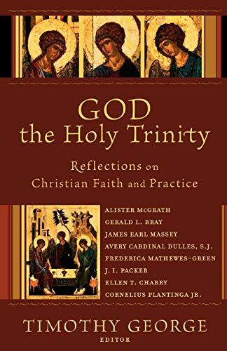 God the Holy Trinity: Reflections on Christian Faith and... Paperback ...