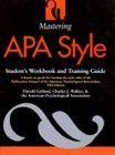 Mastering APA Style: Student's Workbook and Training Guide by Harold ...