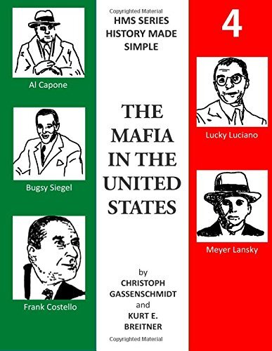 HMS Mafia: The Mafia in the United States: Volume 4 (History Made ...