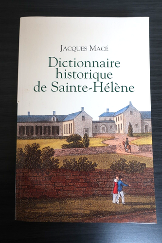 Dictionnaire historique de Sainte Hélène - Jacques Macé | eBay