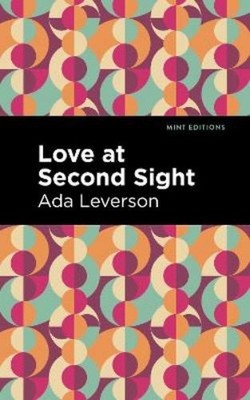 Ada Leverson Love at Second Sight (Relié) Mint Editions | eBay