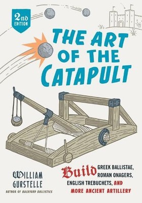 The Art of the Catapult: Build Greek Ballistae, Roman Onagers, English | eBay