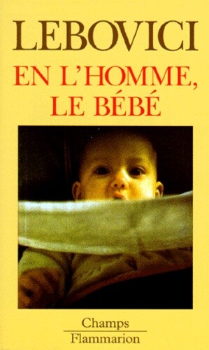 En l'homme, le bebe, Serge Lebovici | eBay
