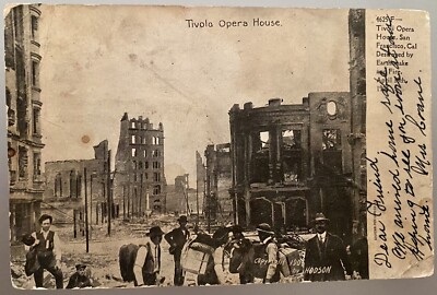 TIVOLA OPERA HOUSE DESTROYED BY SAN FRANCISCO EARTHQUAKE & FIRE 1906 ...