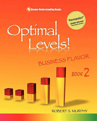 Optimal Levels!: Original Flavor Book 2 by Robert S Murphy (Paperback ...