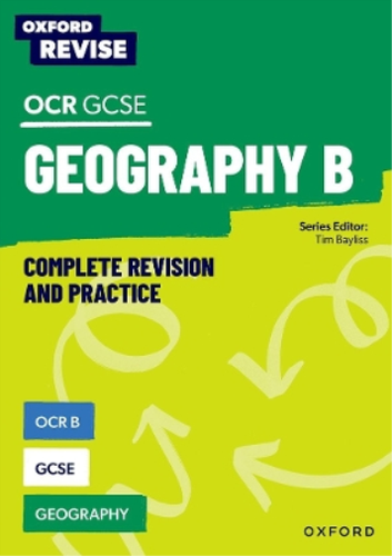 Tim Bayliss Rebecca Priest Oxford Revise: OCR B GCSE Geography (Poche ...