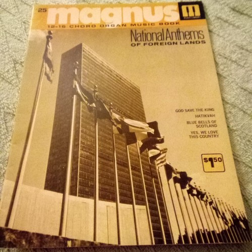 Magnus 12-16 Chord Organ Music Book #25 National Anthems Of Foreign ...