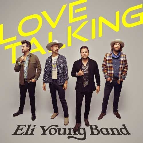 Eli Young Band Love Talking (CD) (US IMPORT) 843930080038| eBay