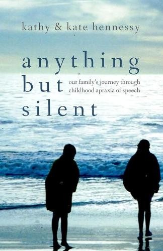 Kate Hennessy Kathy Hennessy Anything But Silent (Paperback ...