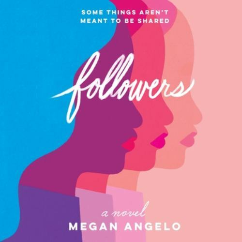 Followers : A Novel by Megan Angelo (2020, Compact Disc, Unabridged ...