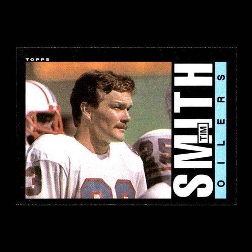Tim Smith 1985 Topps Houston Oilers #255 R326F 58 | eBay