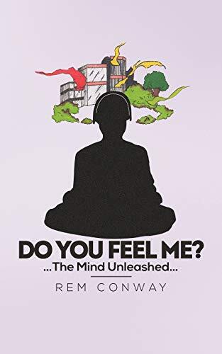 Do You Feel Me?: The Mind Unleashed 9781477229767| eBay