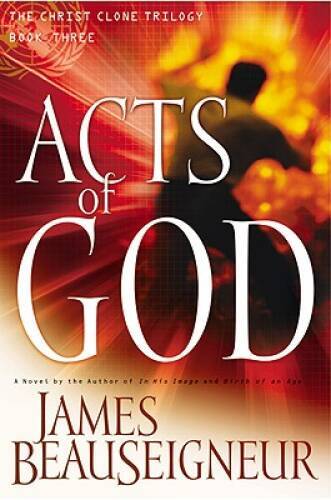 Acts of God: Book Three of the Christ Clone Trilogy - Hardcover - GOOD ...