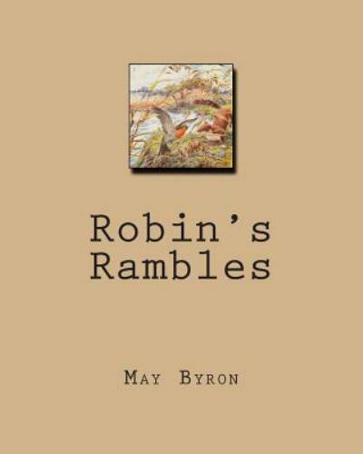 Robin's Rambles by May Byron (2012, Trade Paperback) for sale online | eBay