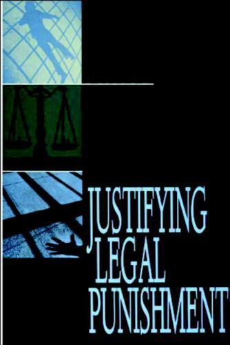 Justifying Legal Punishment by Igor Primoratz (1997, Trade Paperback ...