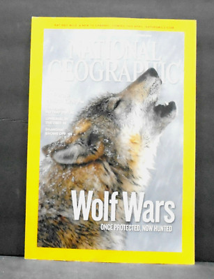NATIONAL GEOGRAPHIC MAGAZINE - MARCH 2010 WOLF WARS, Once Protected ...
