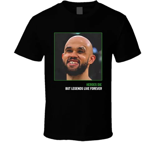 Derrick White Chipped Tooth Heroes Die But Legends Live Forever T Shirt ...