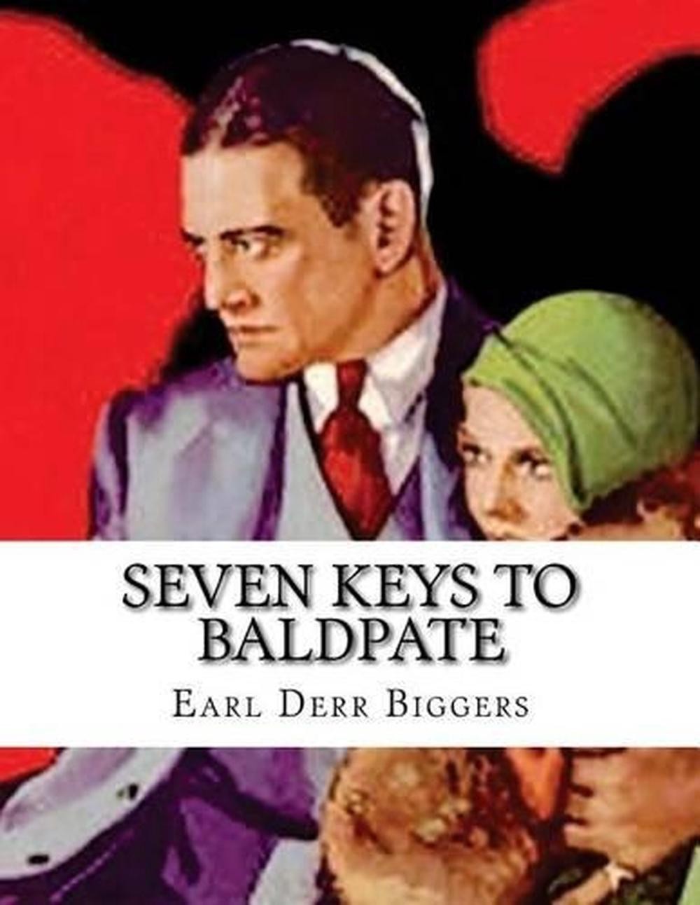 Seven Keys to Baldpate by Earl Derr Biggers (English) Paperback Book ...