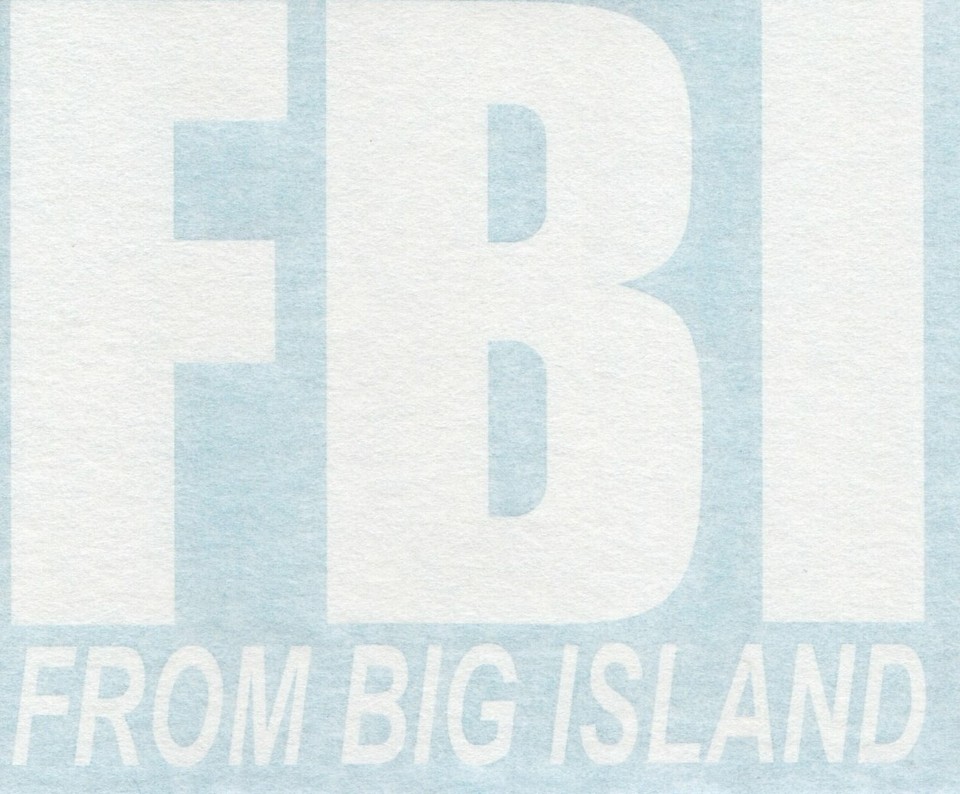 FBI From Big Island - Hawaii County - Car Auto Window Vinyl Decal ...